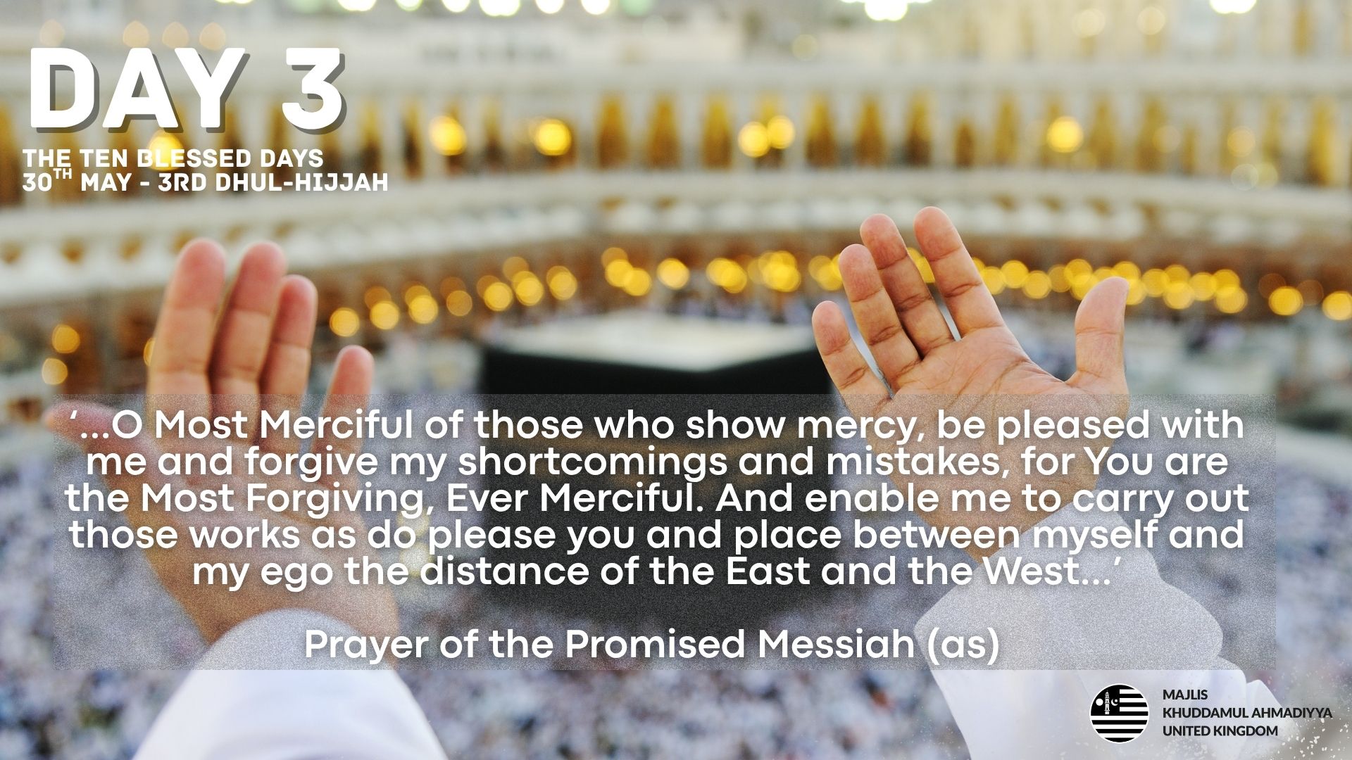 The Ten Blessed Days - Day 3 - MKA UK